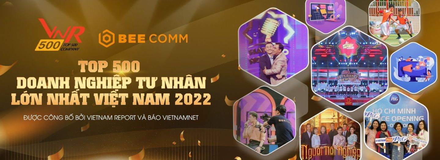 Công ty Truyền thông Bee lọt Top 500 doanh nghiệp tư nhân lớn nhất Việt ...